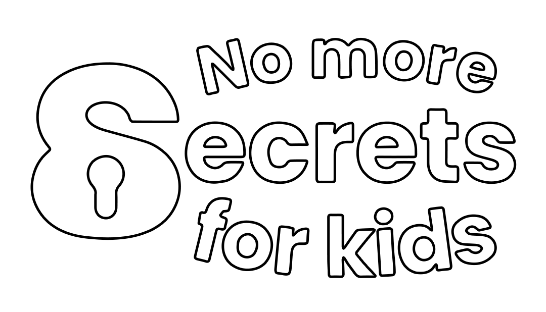 No More Secrets for Kids - No More Secrets For Kids